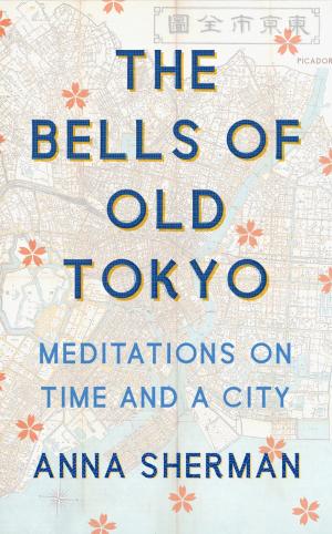 Anna Sherman Author | Bells Of Old Tokyo